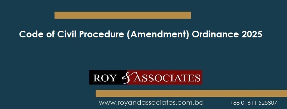 Code of Civil Procedure (Amendment) Ordinance 2025 - Roy & Associates